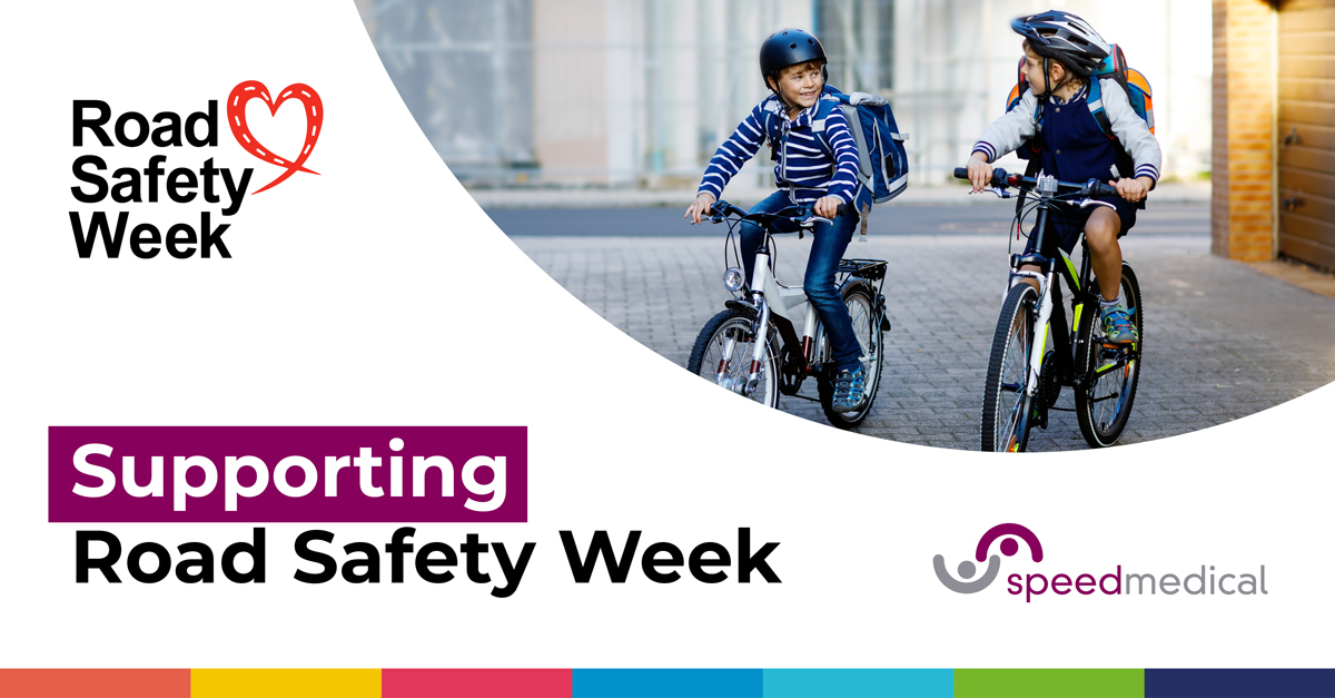 Supporting Road Safety Week | Speed Medical